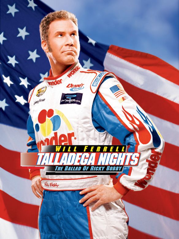 Talladega Nights: The Ballad of Ricky Bobby (2006) - Adam McKay | Synopsis, Characteristics ...